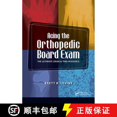 【3-4周达】Acing the Orthopedic Board Exam: The Ultimate Crunch Time Resource [9781556429934]
