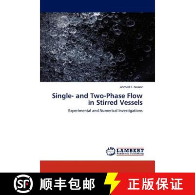 预订 Single- And Two-Phase Flow in Stirred Vessels [9783845424125]