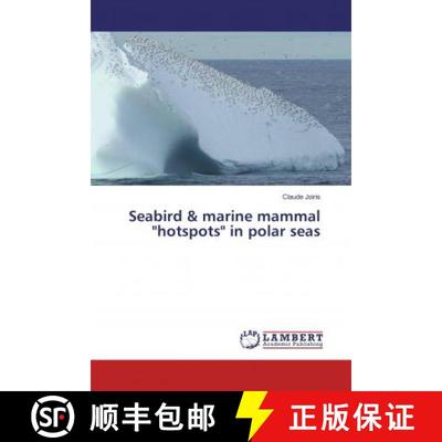 预订 Seabird & marine mammal hotspots in polar seas [9786202198059]