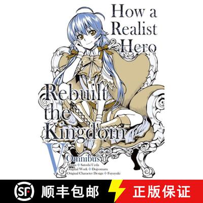 【3-4周达】How a Realist Hero Rebuilt the Kingdom (Manga): Omnibus 5: Volume 5 [9781718341098]