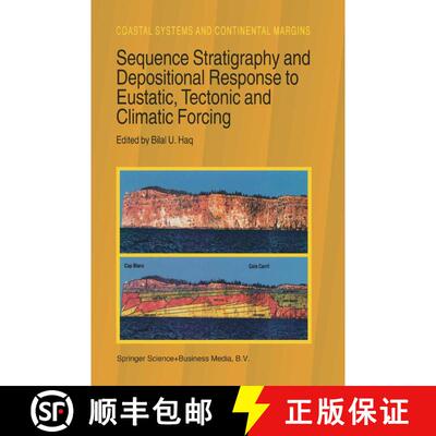 【3-4周达】精装 Sequence Stratigraphy and Depositional Response to Eustatic, Tectonic and Climatic Fo... [9780792337805]