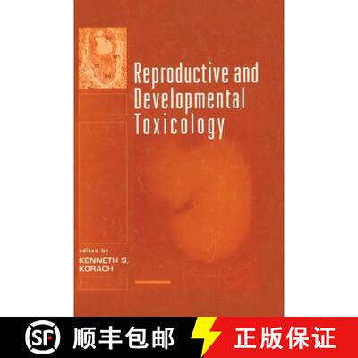 【3-4周达】Reproductive and Developmental Toxicology [9780824798574]