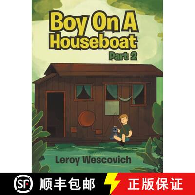 【3-4周达】精装 Boy On A Houseboat Part 2 [9781647538057]