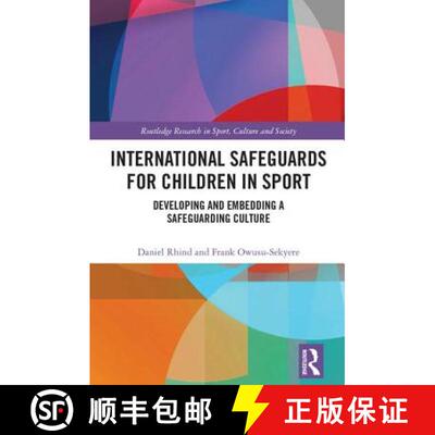 【3-4周达】精装 International Safeguards for Children in Sport: Developing and Embedding a Safeguardi... [9780415790178]