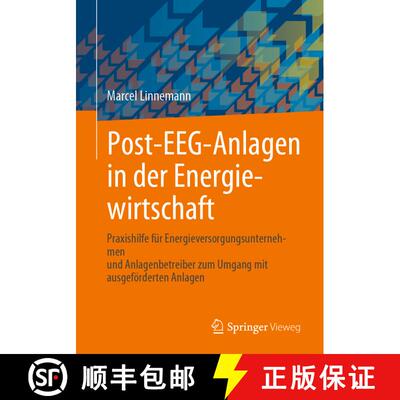 【3-4周达】Post-EEG-Anlagen in der Energiewirtschaft : Praxishilfe für Energieversorgungsunternehmen... [9783658350710]