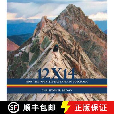 【3-4周达】12x14: How the Fourteeners Explain Colorado [9781665769181]