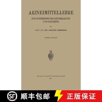 【3-4周达】Arzneimittellehre für Studierende der Zahnheilkunde und Zahnärzte (2. Auflage 1920) [9783662245392]