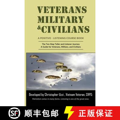 【3-4周达】Veterans-Military-Civilians A Positive-Listening Course Book: : The Ten-Step Teller and Li... [9780692854648]
