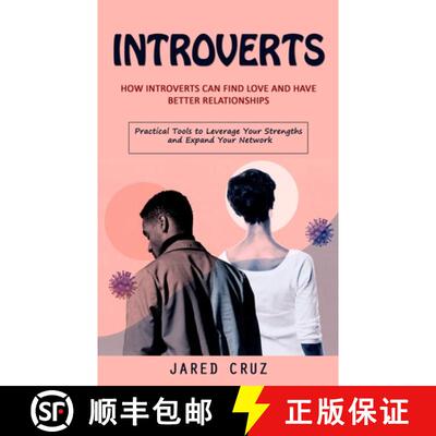 【3-4周达】Introverts: How Introverts Can Find Love and Have Better Relationships (Practical Tools to... [9781777497651]