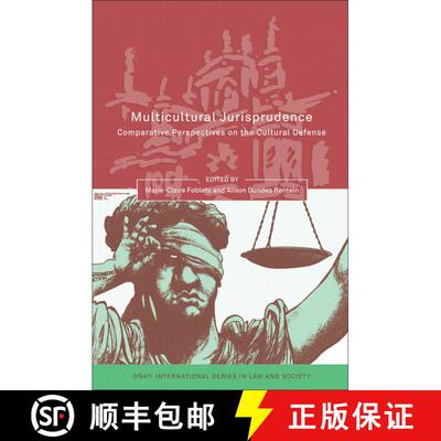 【3-4周达】Multicultural Jurisprudence: Comparative Perspectives on the Cultural Defense [9781841138961]