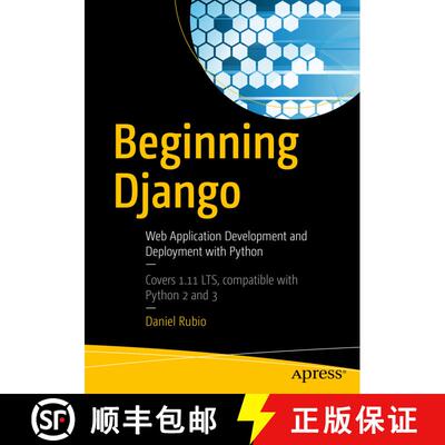 【3-4周达】Beginning Django : Web Application Development and Deployment with Python (1st ed.) [9781484227862]