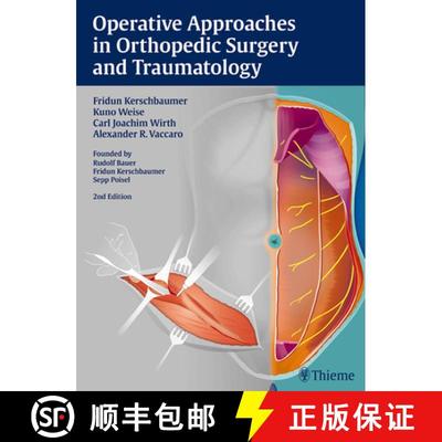 【3-4周达】Operative Approaches in Orthopedic Surgery and Traumatology [9783137055020]