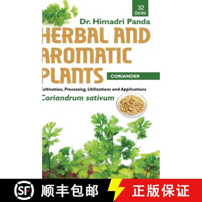 【3-4周达】精装 HERBAL AND AROMATIC PLANTS - 32. Coriandrum sativum (Coriander) [9789386841087]