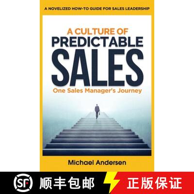 【3-4周达】A Culture of Predictable Sales: One Sales Manager's Journey [9781733934800]