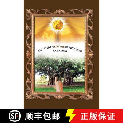 【3-4周达】精装 All That Glitters Is Not God [9781482815177]