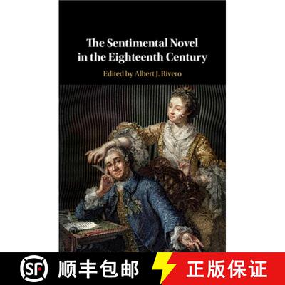 【3-4周达】The Sentimental Novel in the Eighteenth Century [9781108408554]