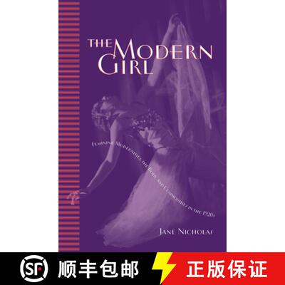 【3-4周达】The Modern Girl – Feminine Modernities, the Body, and Commodities in the 1920s [9781442626041]