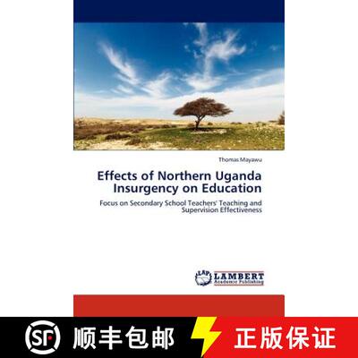 预订 Effects of Northern Uganda Insurgency on Education [9783659302275]