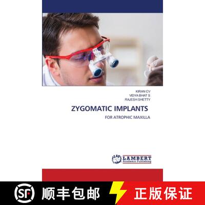 【3-4周达】ZYGOMATIC IMPLANTS: FOR ATROPHIC MAXILLA (Aufl.) [9783659761492]