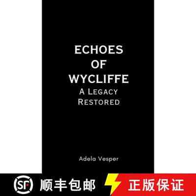 【3-4周达】Echoes of Wycliffe : A Legacy Restored [9798227075222]