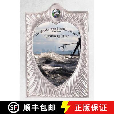 【3-4周达】The Crystal Heart Bottle Stopper [9781535617789]