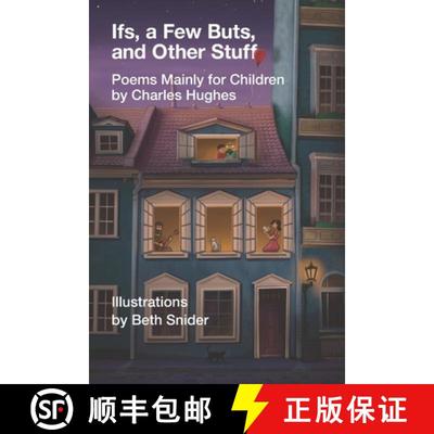 【3-4周达】Ifs, a Few Buts, and Other Stuff: Poems Mainly for Children [9781639806614]