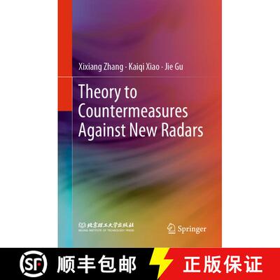 【3-4周达】精装 Theory to Countermeasures Against New Radars [9789811667145]