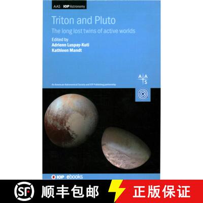 【3-4周达】精装 Triton and Pluto : The long lost twins of active worlds [9780750356169]