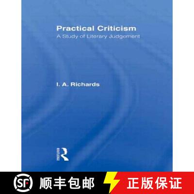 【3-4周达】Practical Criticism V 4: A Study of Literary Judgement [9780415488426]