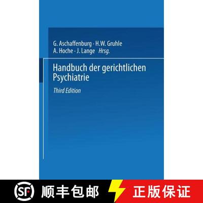【3-4周达】Handbuch der Gerichtlichen Psychiatrie (3. Auflage 1934) (3. Auflage 1934) [9783642525575]