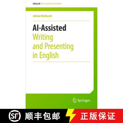 现货 AI辅助英语写作和展示 AI-Assisted Writing and Presenting in English [9783031481468]
