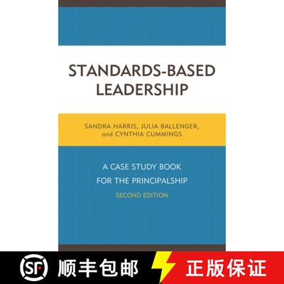 【3-4周达】精装 Standards-Based Leadership: A Case Study Book for the Principalship, Second Edition [9781475816914]