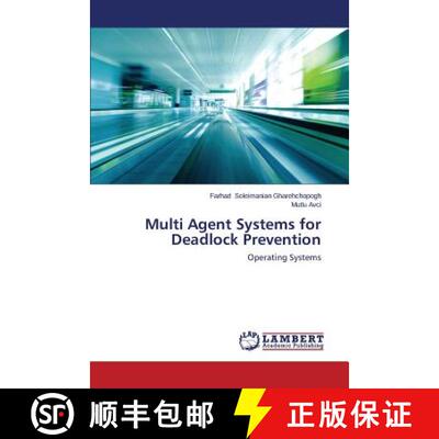 预订 Multi Agent Systems for Deadlock Prevention [9783659506734]
