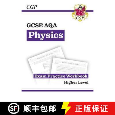【3-4周达】GCSE Physics AQA Exam Practice Workbook - Higher (answers sold separately) [9781782944843]