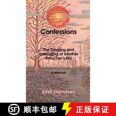 【3-4周达】Confessions : The Tangling and Untangling of Another Preacher's Kid: A Memoir [9798892110662]