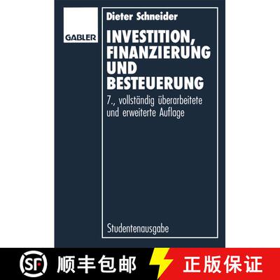 【3-4周达】Investition, Finanzierung und Besteuerung (7. Auflage 1992) (7. Auflage 1992) (7. Auflage ... [9783322911247]