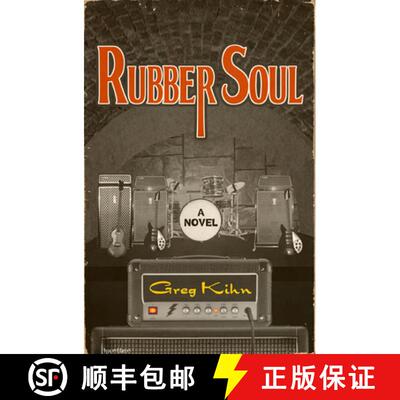 【3-4周达】Rubber Soul : A Novel [9781497660991]