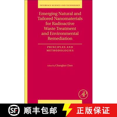 【3-4周达】Emerging Natural and Tailored Nanomaterials for Radioactive Waste Treatment and Environmen... [9780081027271]