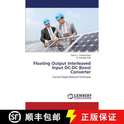 预订 Floating Output Interleaved Input DC-DC Boost Converter [9783659588808]