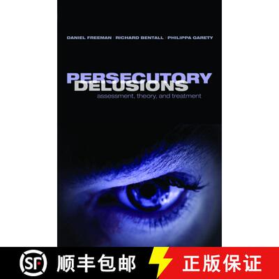【3-4周达】Persecutory Delusions: Assessment, Theory, and Treatment [9780199206315]