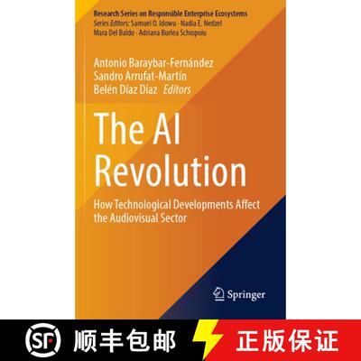 【3-4周达】The AI Revolution: How Technological Developments Affect the Audiovisual Sector [9783031804137]