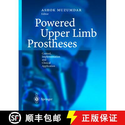 【3-4周达】Powered Upper Limb Prostheses: Control, Implementation and Clinical Application [9783642623028]