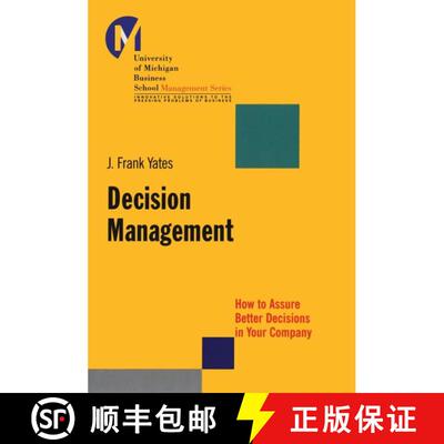 【3-4周达】Decision Management: How To Assure Better Decisions In Your Company [Wiley经管] [9780787956264]
