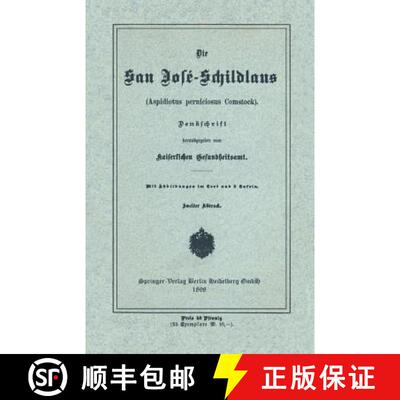 【3-4周达】Die San José-Schildlans: Aspidiotus perniciosus Comstock (2. Auflage 1898) (2. Auflage 1898) [9783662336564]