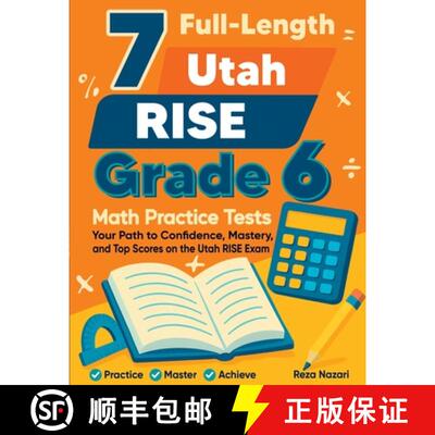 【3-4周达】7 Full-Length Utah RISE Grade 6 Math Practice Tests: Your Path to Confidence, Mastery, and... [9798896477853]