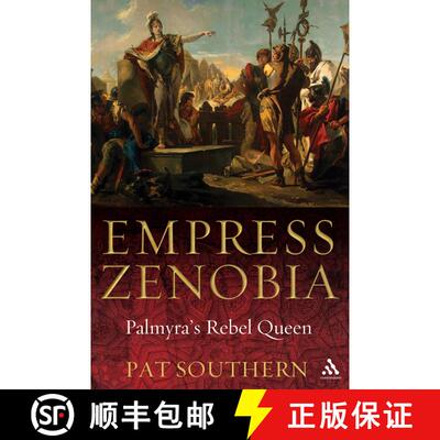 【3-4周达】精装 Empress Zenobia: Palmyra's Rebel Queen [9781847250346]
