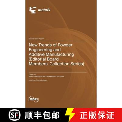 【3-4周达】精装 New Trends of Powder Engineering and Additive Manufacturing (Editorial Board Members'... [9783725874088]