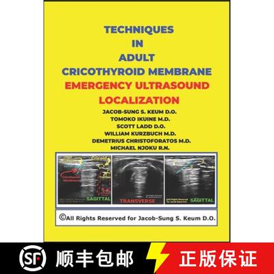 【3-4周达】Techniques in Adult Cricothyroid Membrane Emergency Ultrasound Localization [9781736517901]