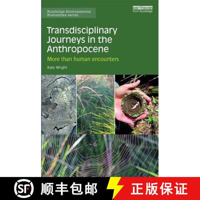 【3-4周达】精装 Transdisciplinary Journeys in the Anthropocene: More-Than-Human Encounters [9781138911147]