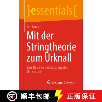 【3-4周达】Mit der Stringtheorie zum Urknall : Eine Reise an den Ursprung des Universums (1. Aufl. 2021) [9783658325190]
